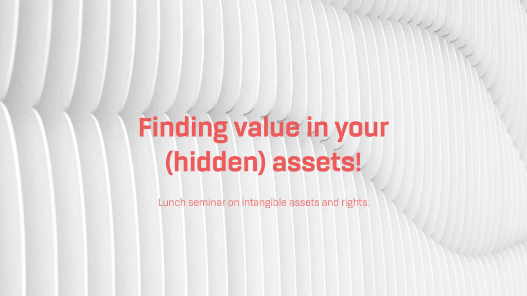 Finding value in your hidden assets - Lunch seminar on intangible ...